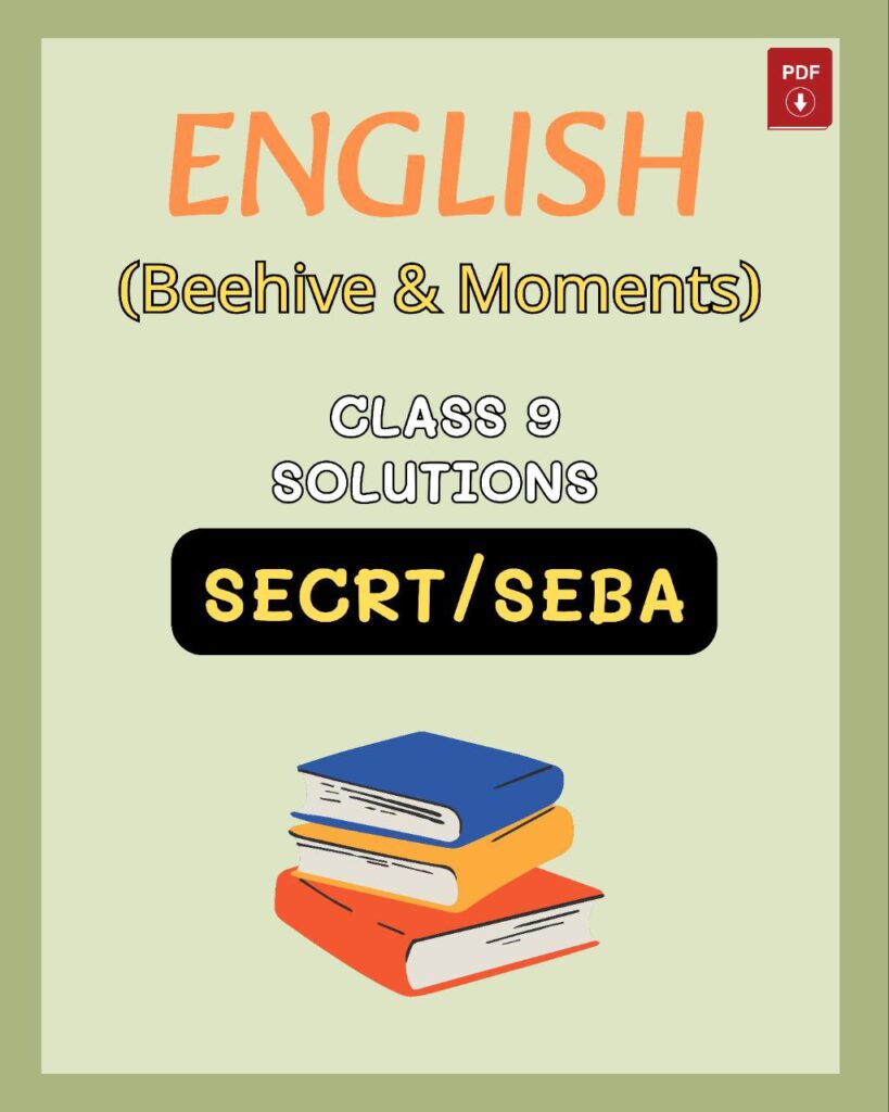 Class 9 English Chapter 3 Solution – The Little Girl | SEBA Assam