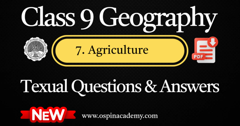 Class 9 Geography Chapter 7 Solutions – Agriculture | Assam Board ...